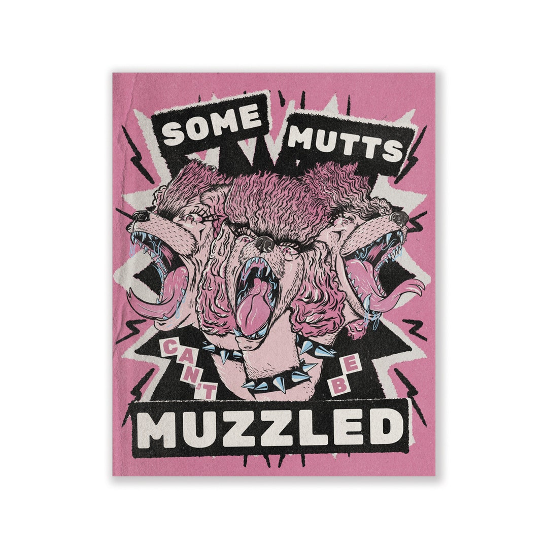 Some Mutts Can't Be Muzzled Amyl and the Sniffers Print - Etsy