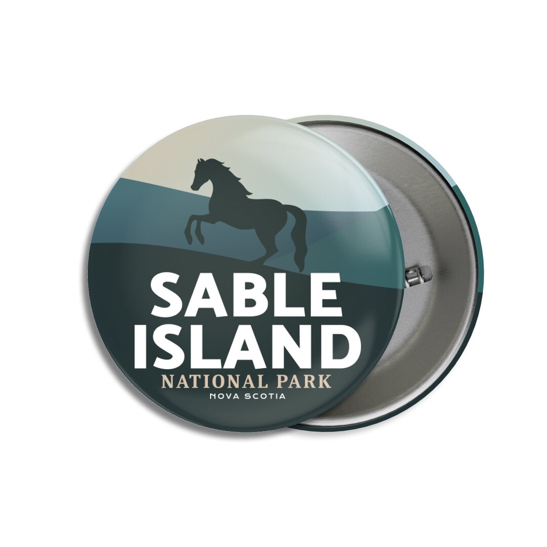 Sable Island National Park of Canada Pinback Button, Canada Parks, 1.75 ...