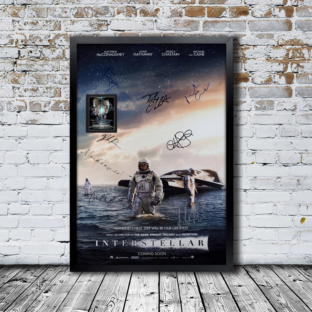 Interstellar Autographed Movie Poster–framed, Ready to Hang, With Reprint Autographs & Signature ...