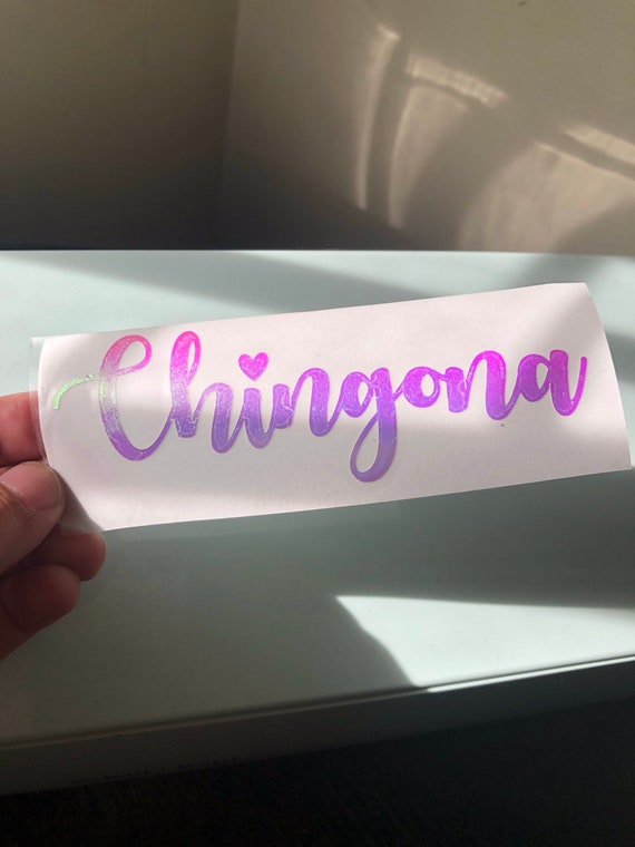 Chingona holographic vinyl decal holographic vinyl sticker | Etsy