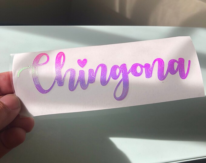 Chingona Holographic Vinyl Decal, Holographic Vinyl Sticker, Water ...