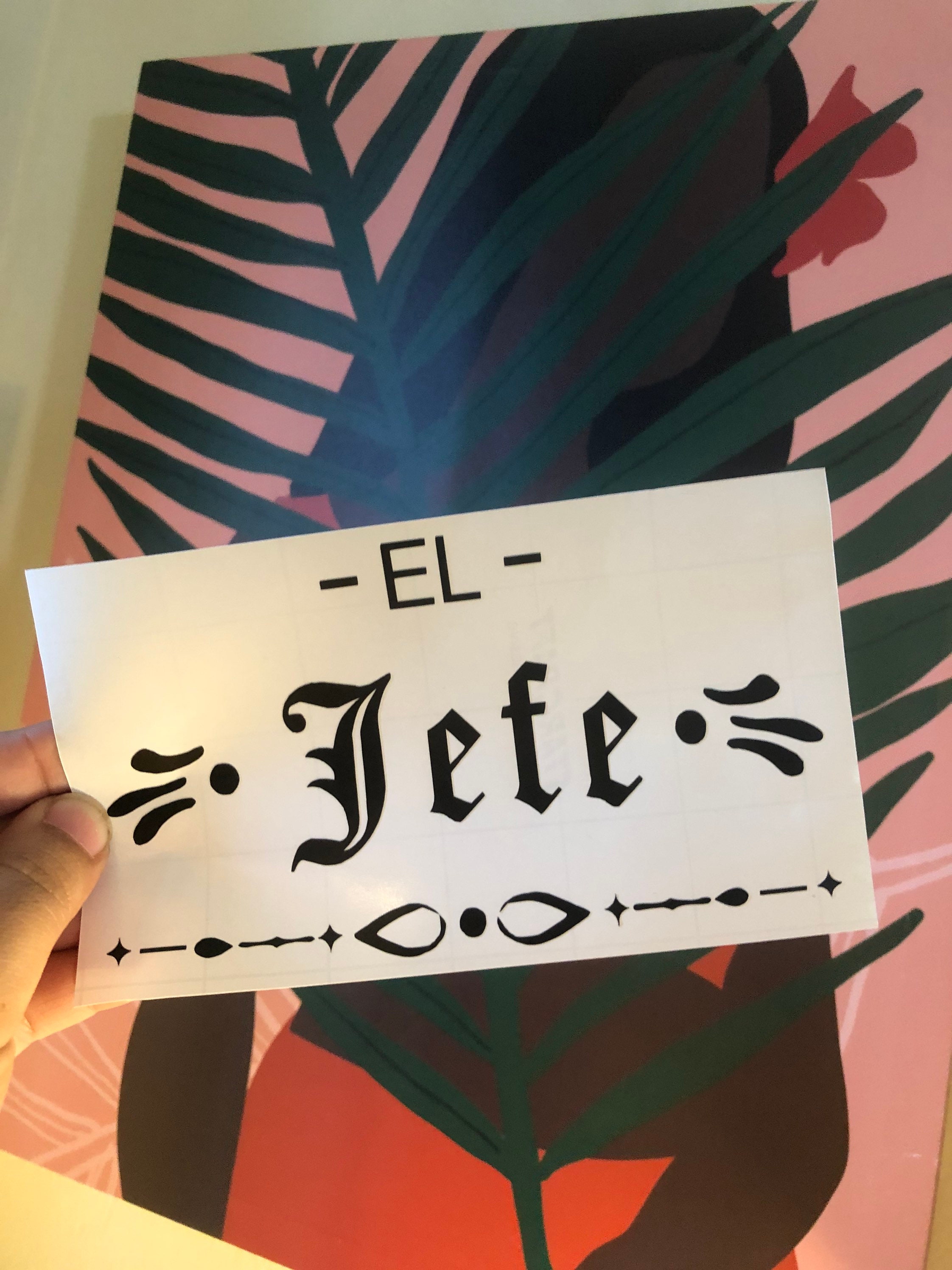 El jefe decal El Jefe Car Sticker Gift for him El Jefe | Etsy