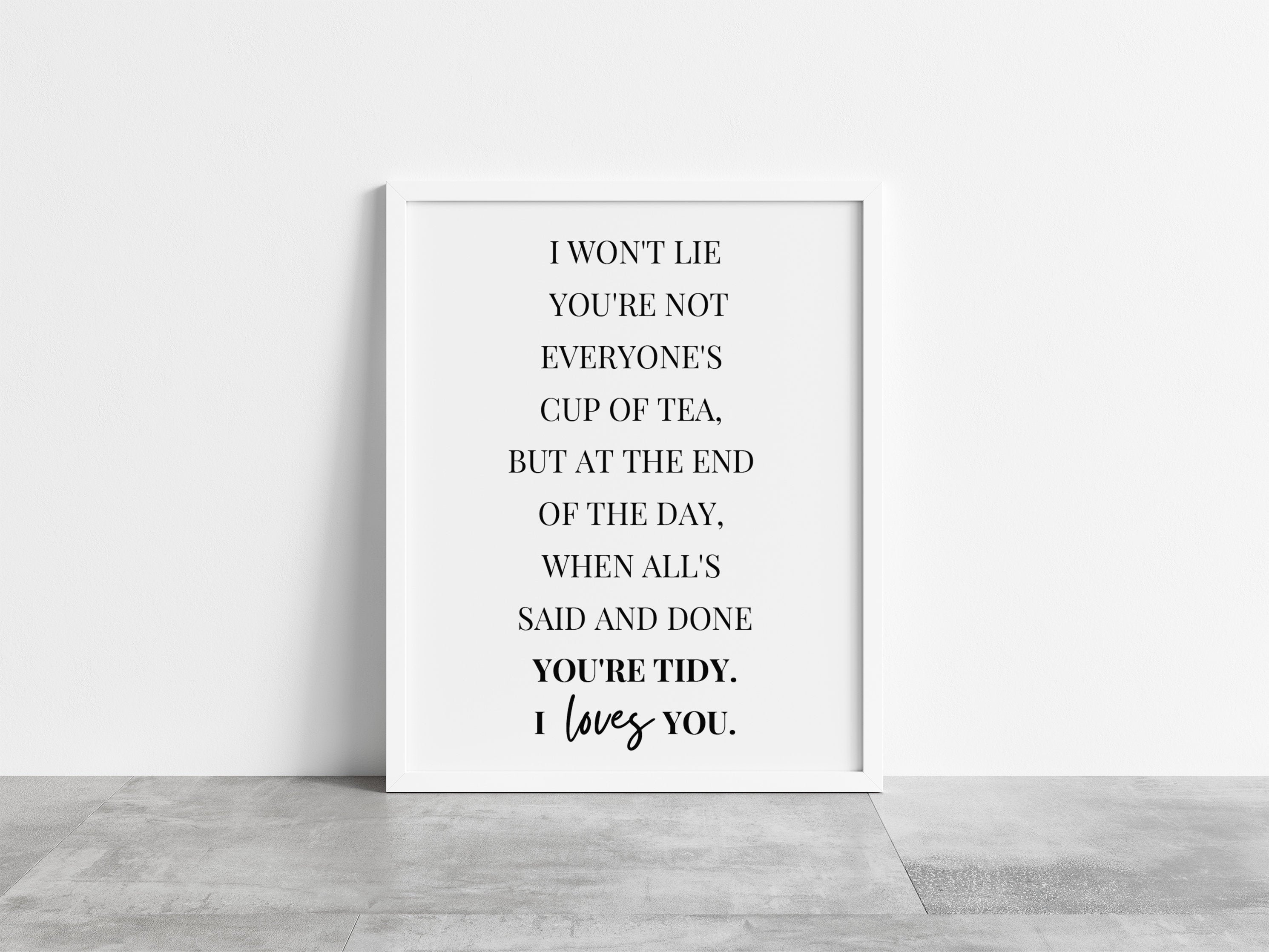 Gavin and Stacey Nessa Quote I Wont Lie You're Tidy I - Etsy UK