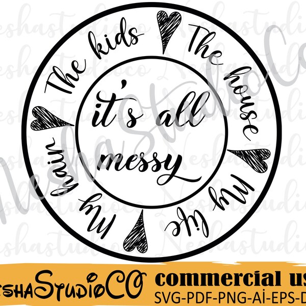 Its All Messy Svg - Etsy