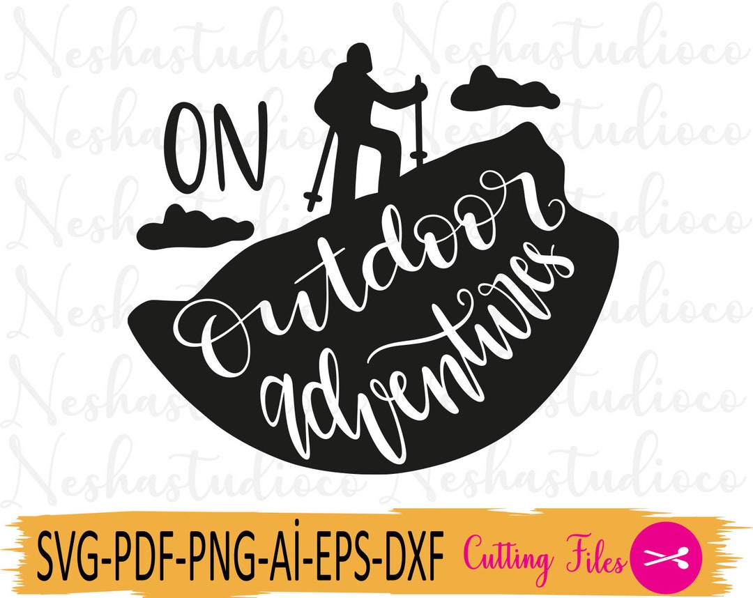 Outdoors Adventures Svg, Camping Life Svg, Camp Svg,camper Svg, Hashtag ...