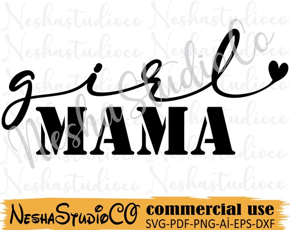 Girl Mama Svgmama Svggirl Mom Svgmom Svg Cut File for | Etsy