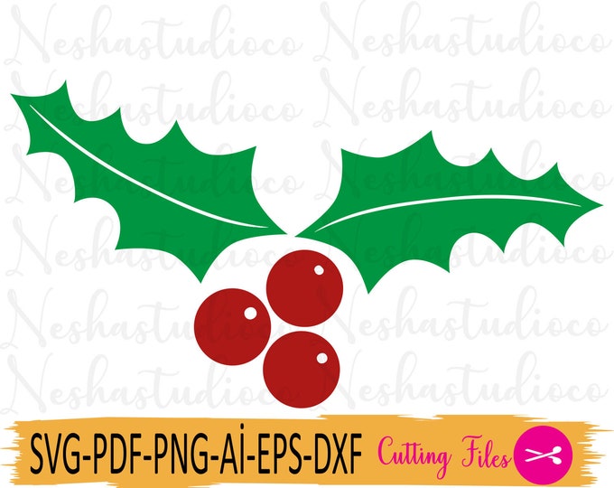 Christmas Holly SVG, Christmas Decor Svg, Holly Berry Svg, Holiday SVG ...