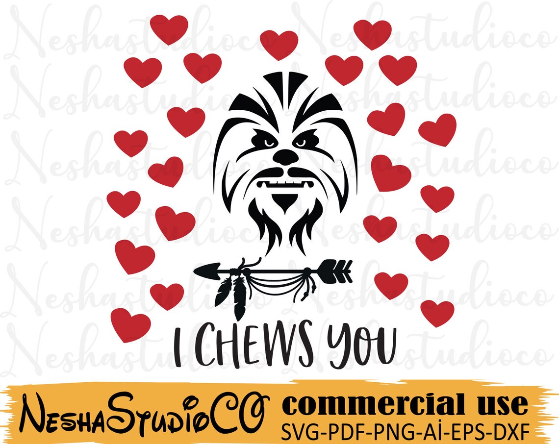 I Chews You Svg Chewbacca Svg Star Wars Svg Chewbacca Clip - Etsy