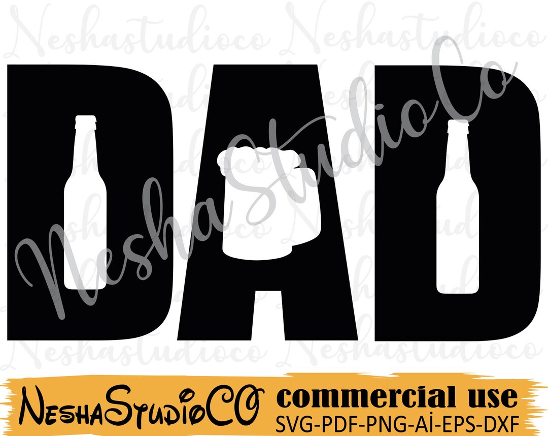 Dad Svg,dad Beer Svg,father's Day Svg,dad Life Svg,papa Svg,dad Vector ...