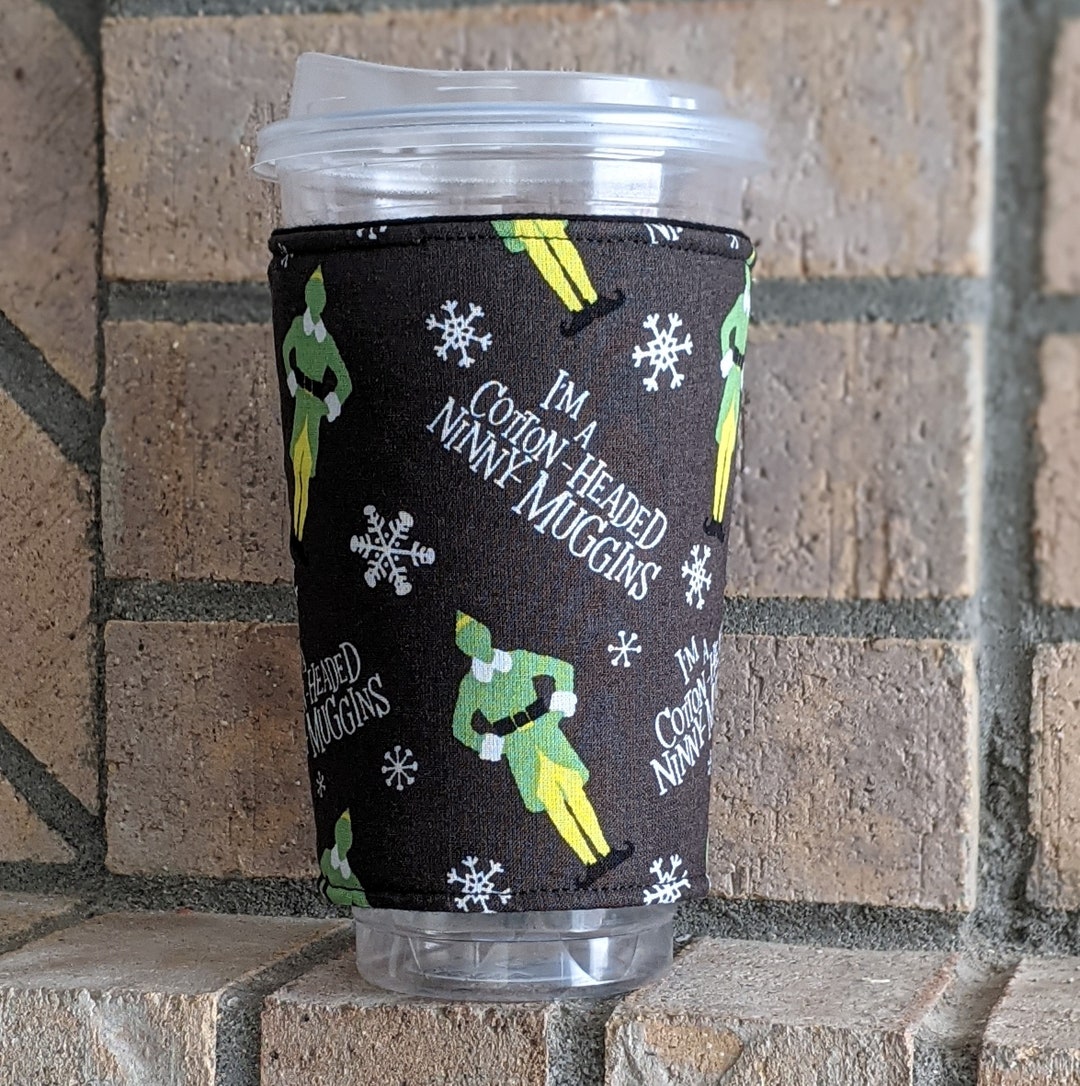Buddy the Elf Iced Coffee Cozy Cotton Headed Ninny Muggins - Etsy
