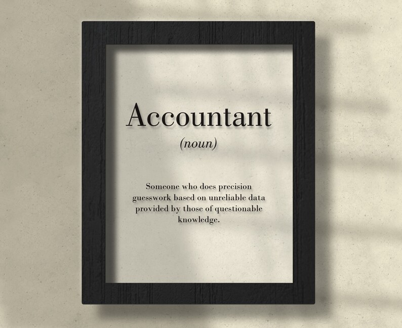 Accountant Clear Acrylic Poster, Accountant Gift, Accountant Definition ...