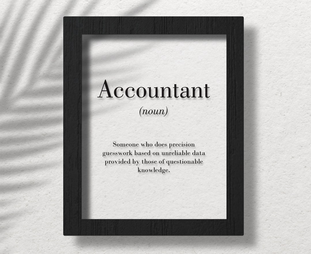 Accountant Clear Acrylic Poster, Accountant Gift, Accountant Definition ...