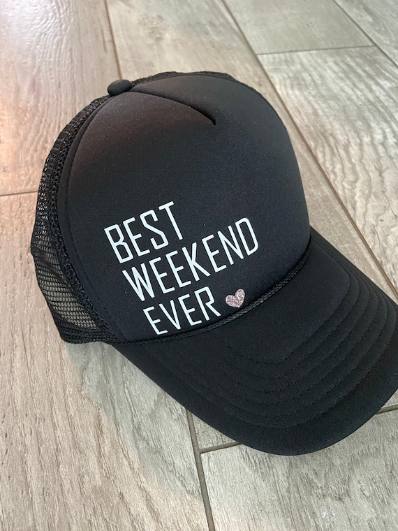 Best Weekend Ever Hat | Etsy