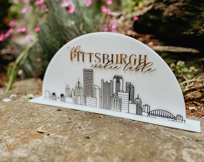 Pittsburgh Cookie Table, Custom Acrylic Sign, Wedding, Baby Shower ...