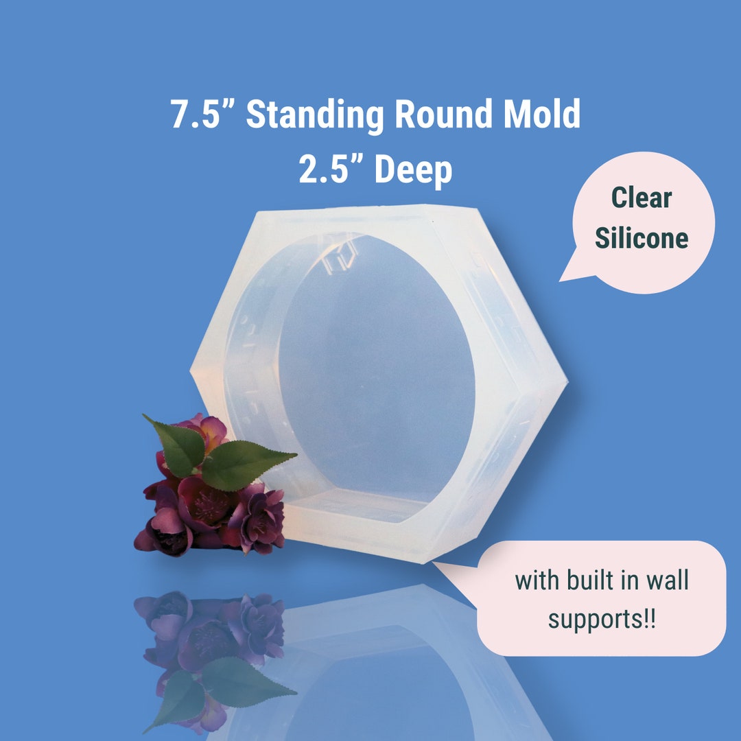 7.5" X 2.5" Clear Silicone Standing Round Circle Mold / Deep Silicone ...