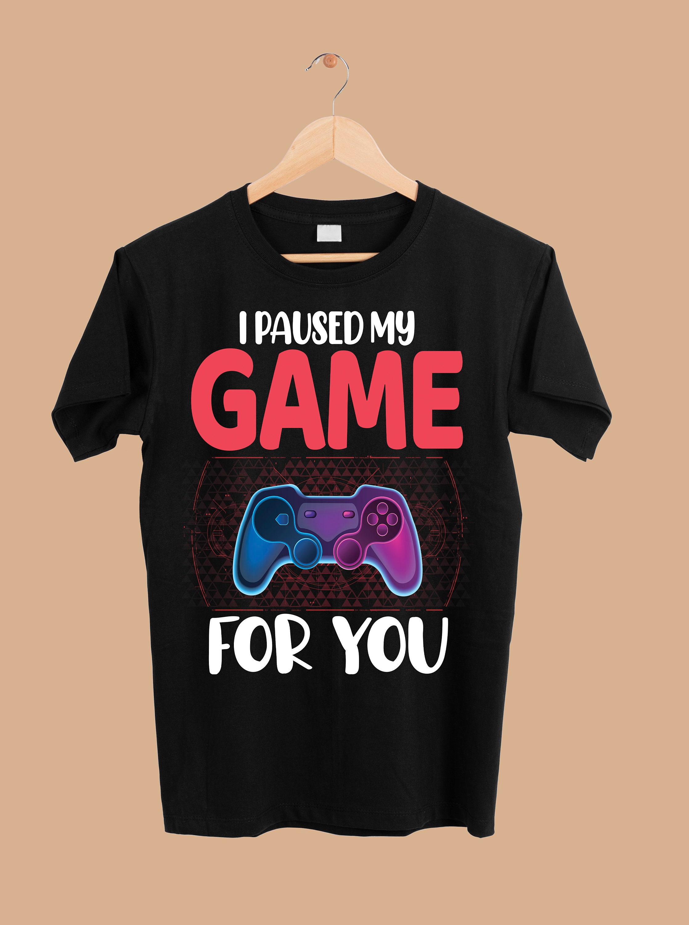 I'd Pause My Game for You Boy Girl Gaming Png Sublimation Designs - Etsy