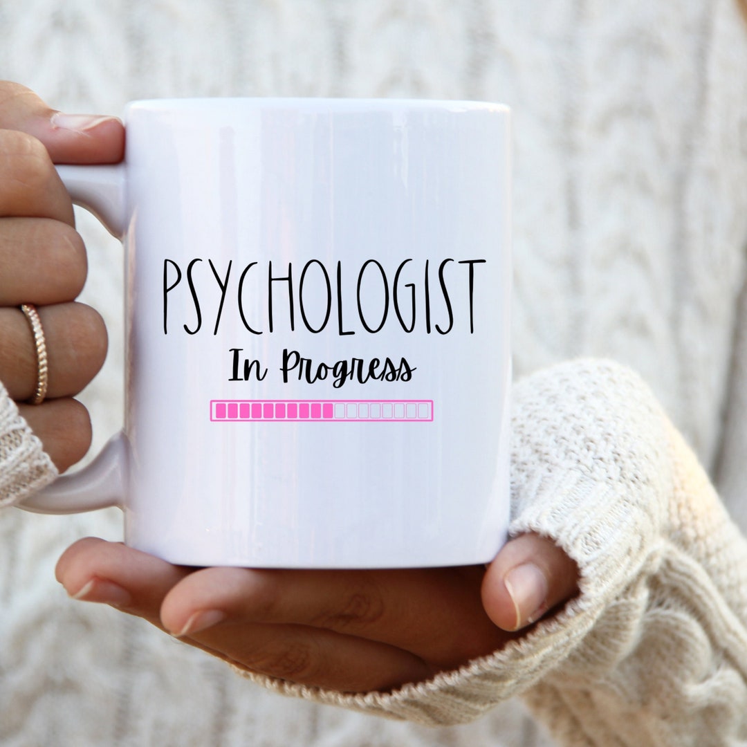 Psychology Student Mug, Psychologist in Progress, Mug - Future ...