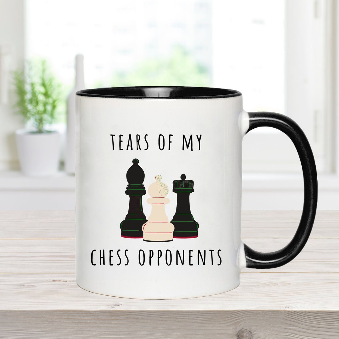 Chess Lovers, Chess Player Gift, Tears of My Chess Opponents Mug, Chess ...