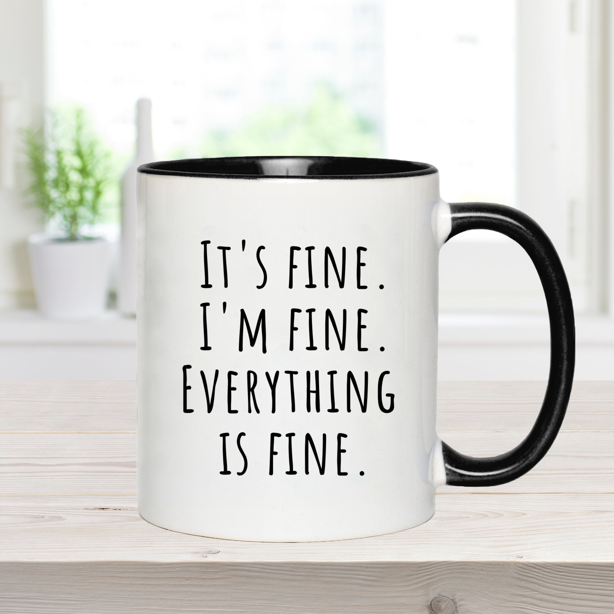 It's Fine. I'm Fine Funny Sarcastic Mug Mugs with | Etsy