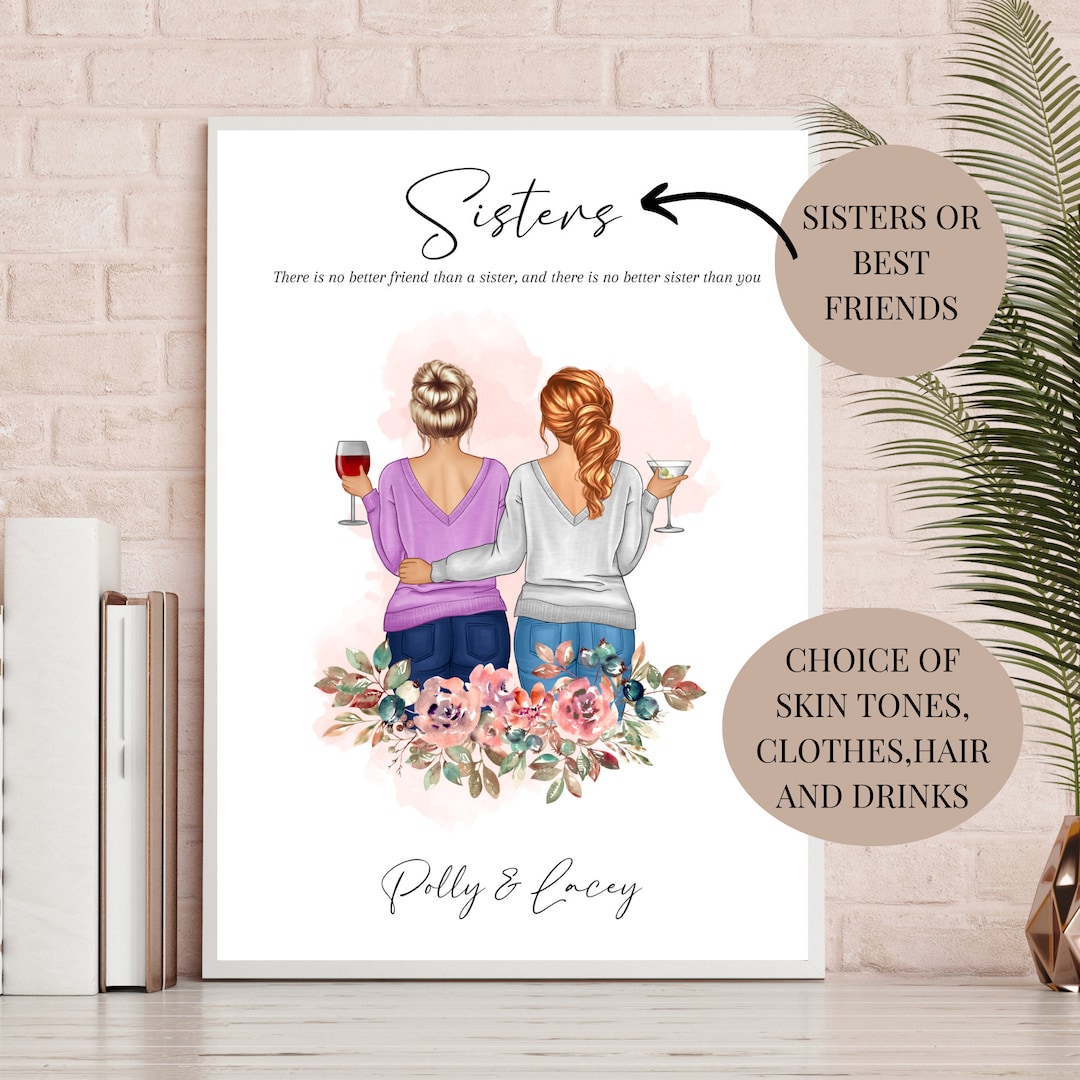 Sister Print,best Friend Print, Besties, Gift for Friend, Gift for ...