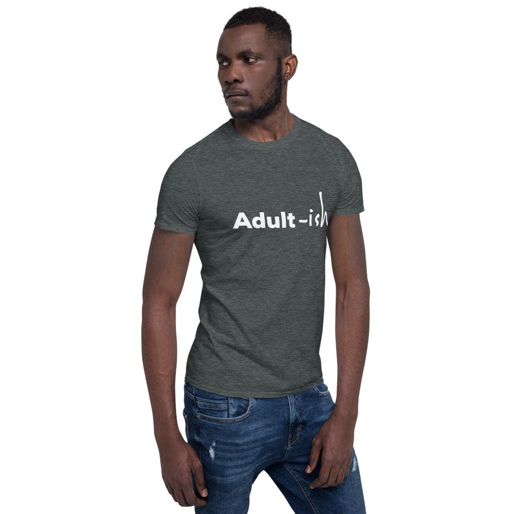 Adult-ish Short-sleeve Unisex T-shirt Adulting 18th - Etsy