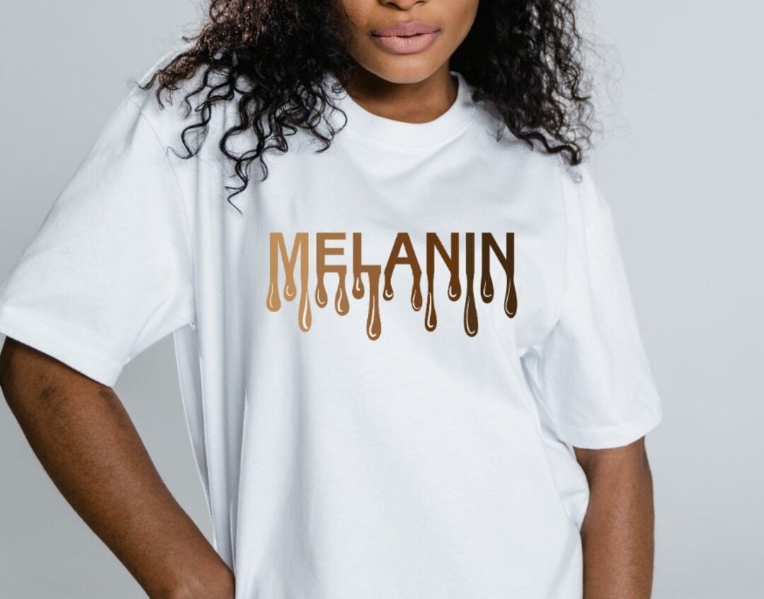 Melanin Drip T-shirt Design for Black Women (SVG, Sublimation) - Etsy