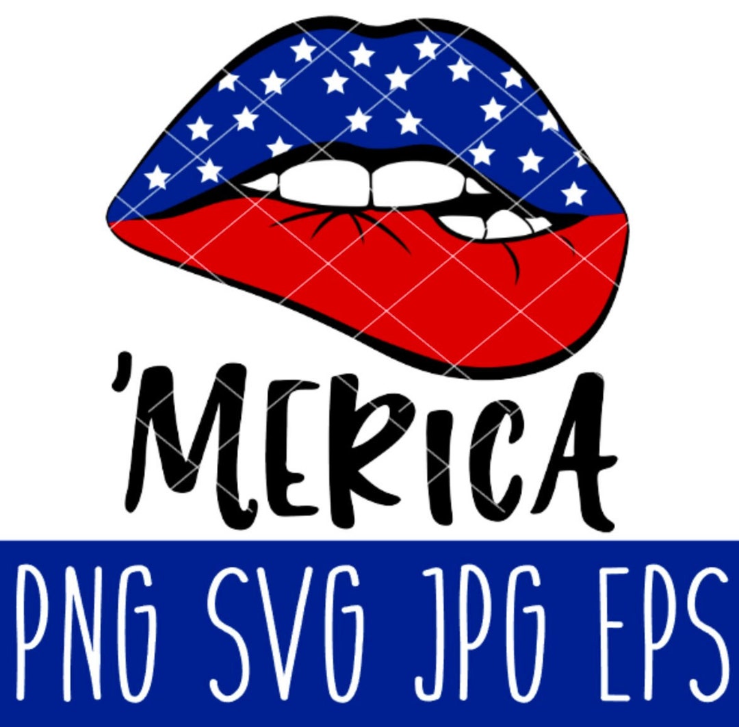 Lips MERICA Svg,usa, Fourth of July Svg, America Svg, Cricut ...