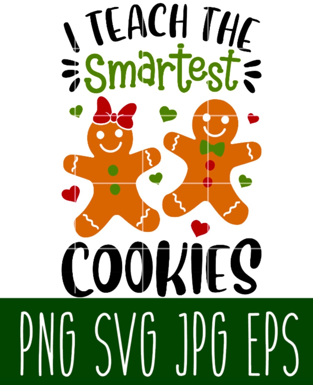 I Teach the Smartest Cookies Svg, Christmas Teacher Svg, Merry ...