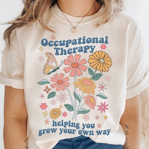 Occupational Therapy Shirt Helping You Grow Your Own Way Trendy Retro ...