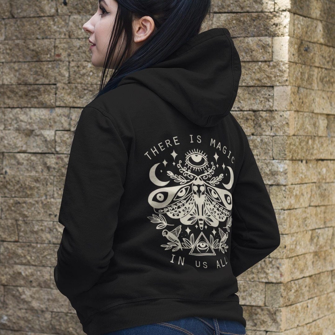 There is Magic in Us All Back Print Hoodie Witch Shirt Mystic Shirt ...