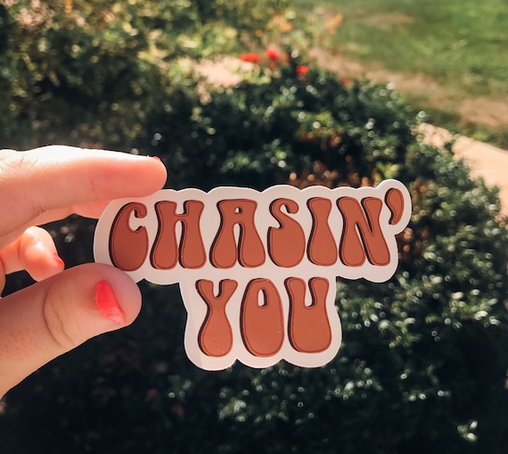 Chasin You Sticker | Etsy
