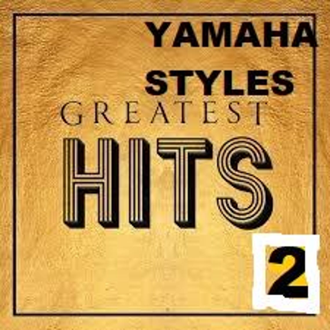 Greatest Hits 2 YAMAHA Styles Genos Tyros Psr S/sx Cvp Dgx Download ...