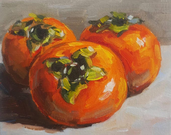Persimmon Painting, Still Life Persimmon, Original Oil Painting ...