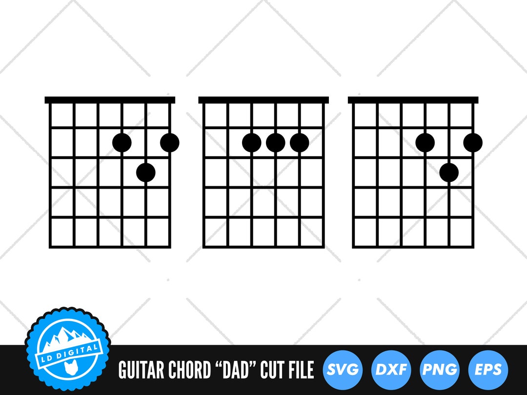 Dad Guitar Chords SVG Files | Music Chords Cut Files | Fathers Day ...