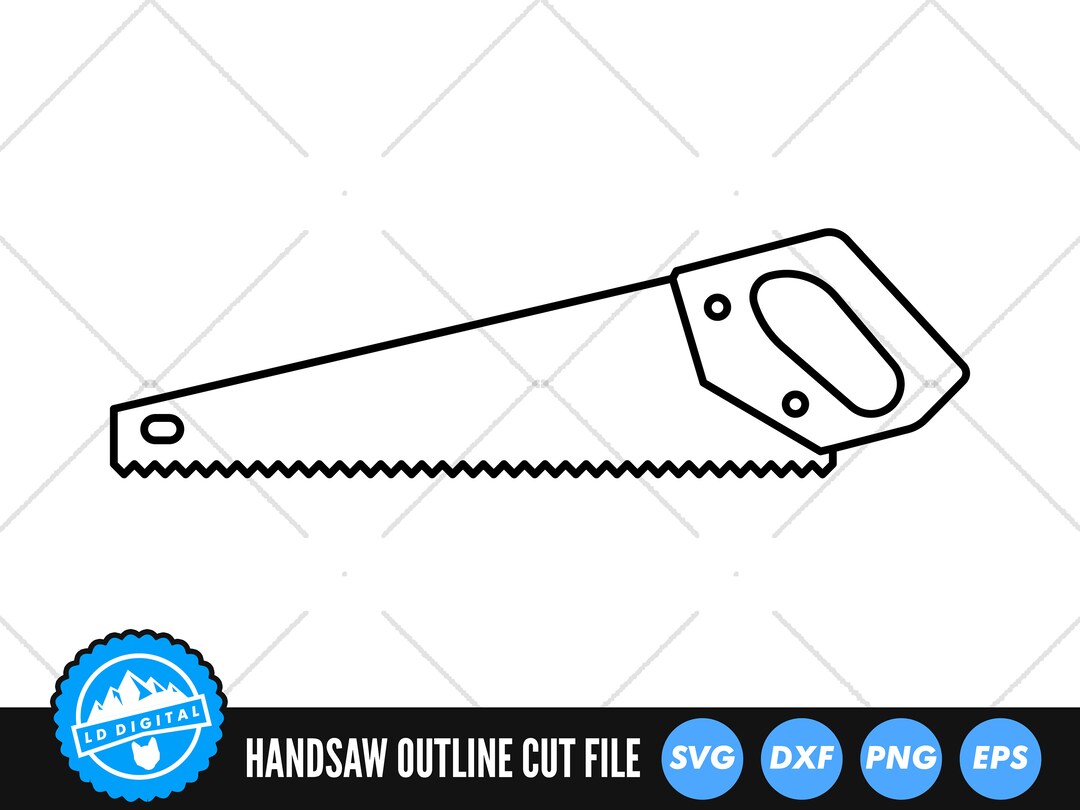 Handsaw Outline SVG Files | Hand Saw Silhouette SVG Cut Files ...