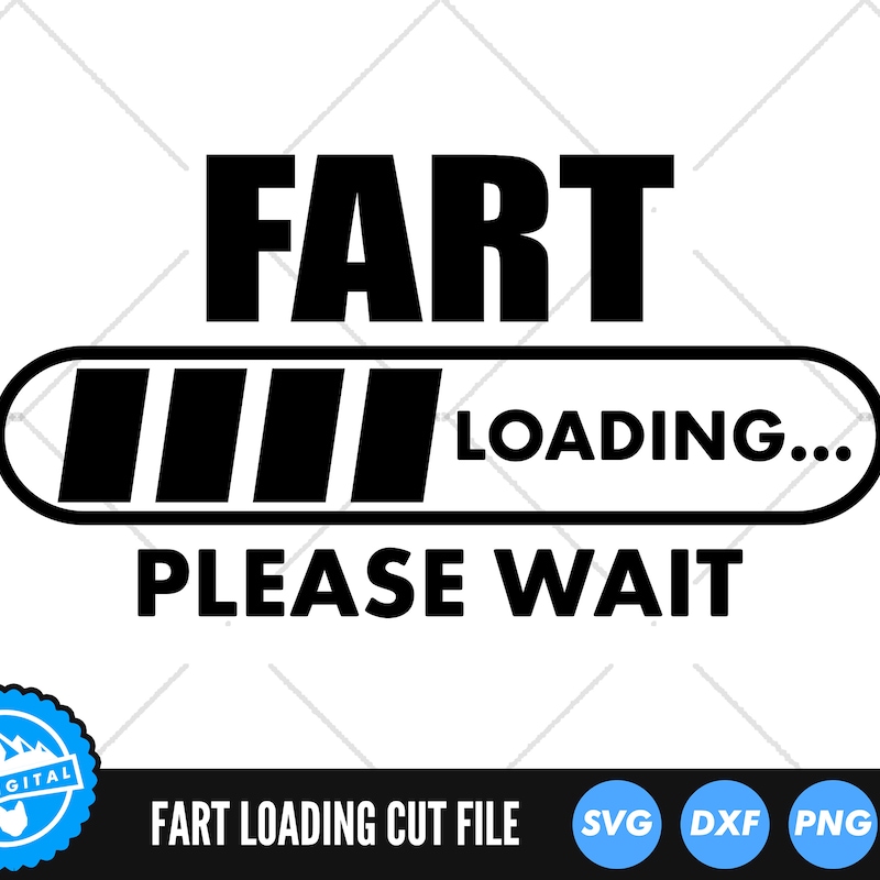 Fart Loading Svg - Etsy