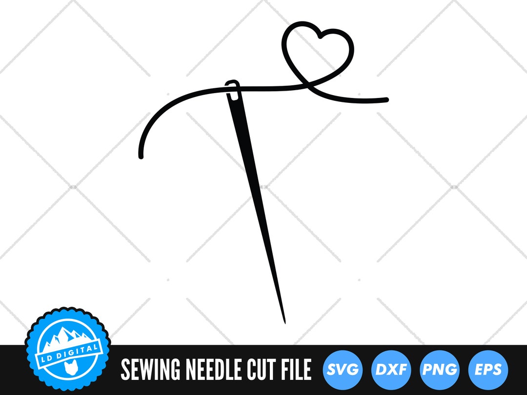 Sewing Needle With Heart SVG Files | Sewing Cut Files | Sewing Needle ...