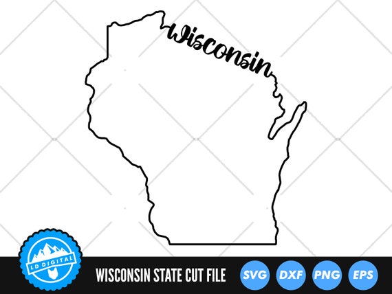 Wisconsin Outline With Text SVG Files Wisconsin Cut Files | Etsy