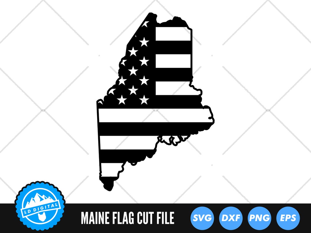 Maine US Flag SVG Files Maine Silhouette Cut Files United States of ...