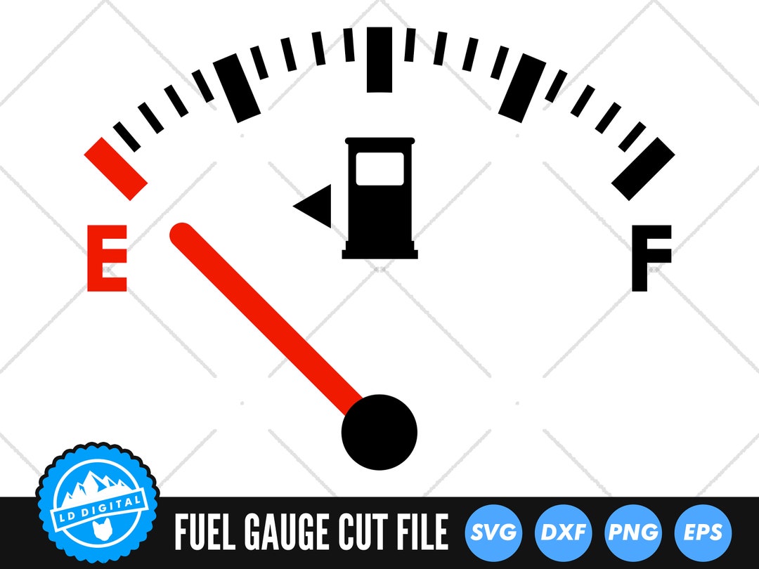Fuel Gauge SVG Files | Gas Gauge Cut Files | Car Gauges Vector Files | Gas Tank Vector | Petrol ...