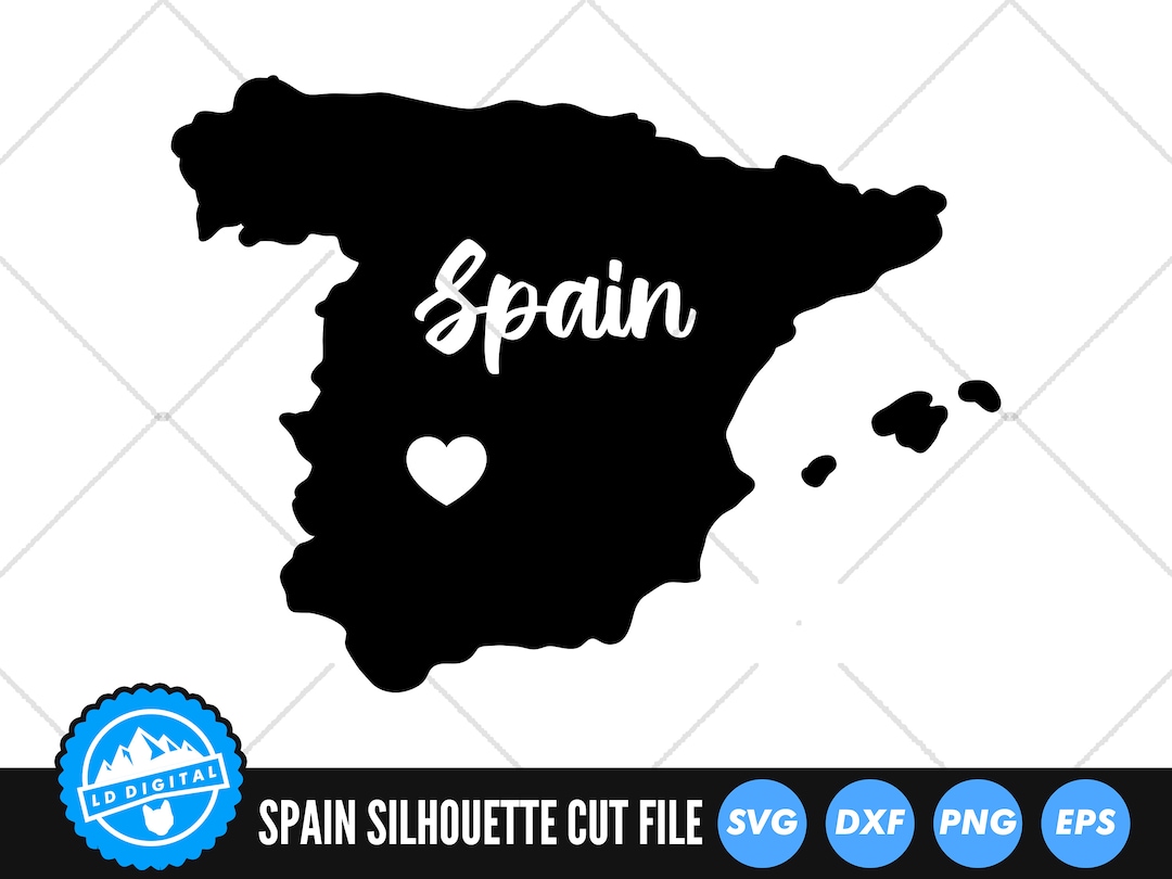 Spain SVG | Spain Cut Files | Spain Outline SVG | Spain Silhouette SVG ...