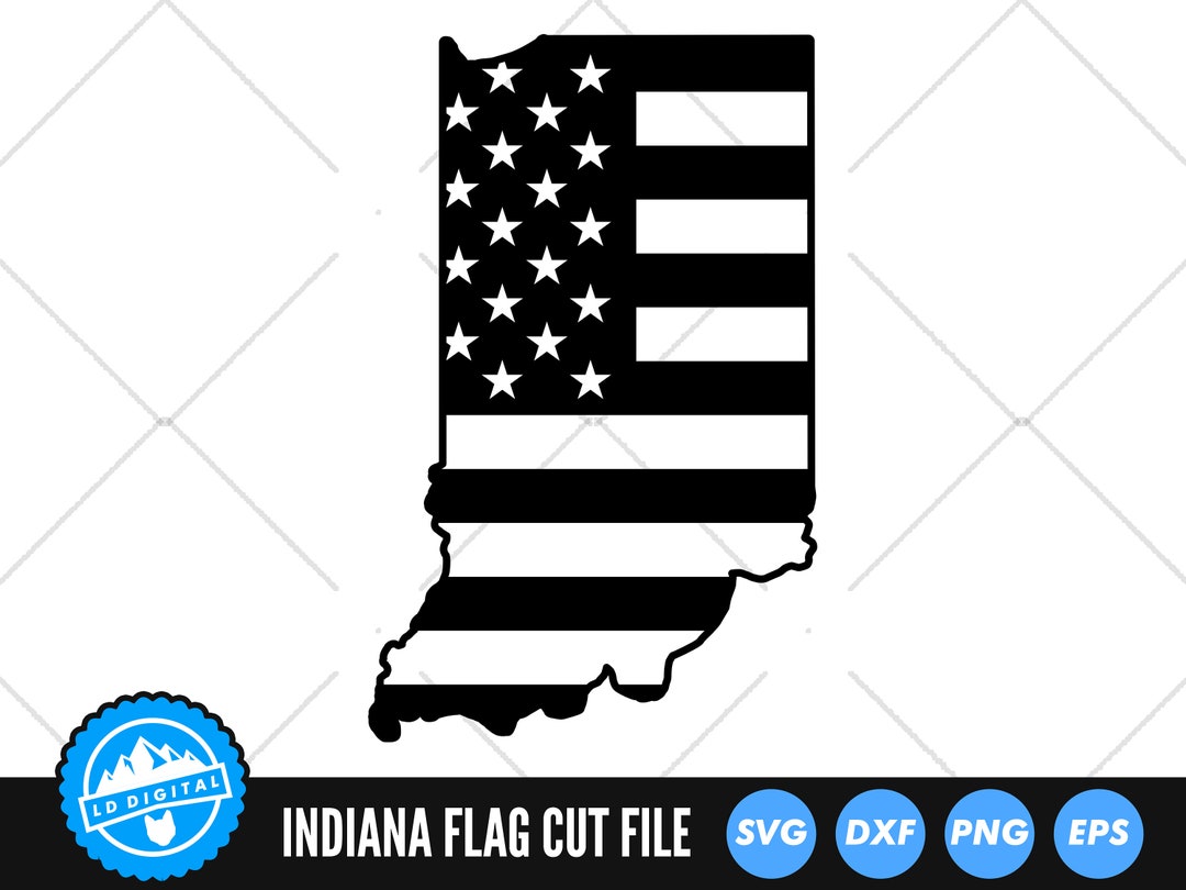 Indiana US Flag SVG Files | Indiana Silhouette Cut Files | United ...