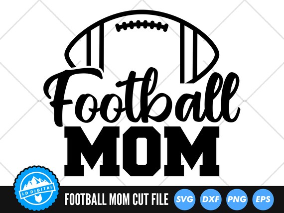 Football Mom SVG Files Football SVG Football Mom Cut Files - Etsy