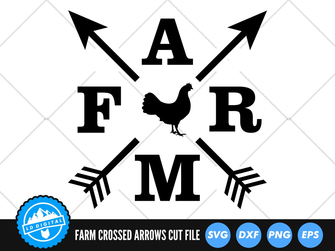 Farm Crossed Arrows SVG Files | Farmhouse SVG Cut Files | Farmhouse ...