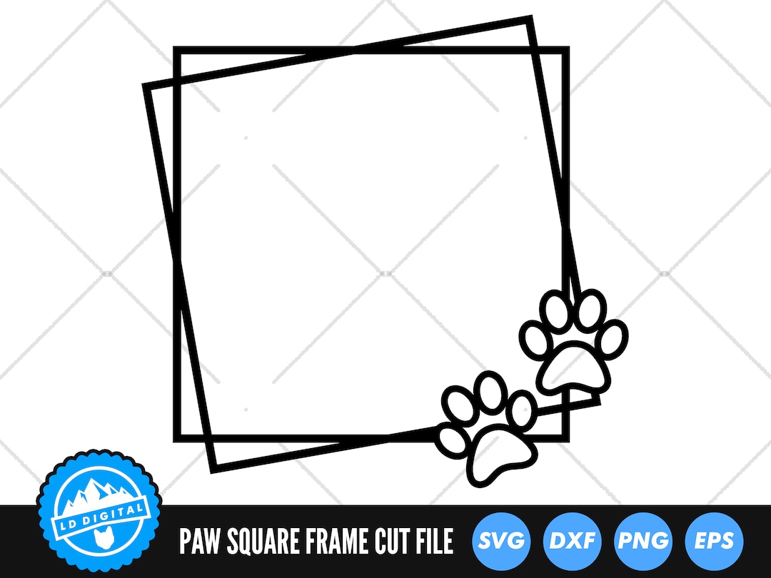 Paw Square Frame SVG Files | Pawprint Monogram Cut Files | Dog Paw ...