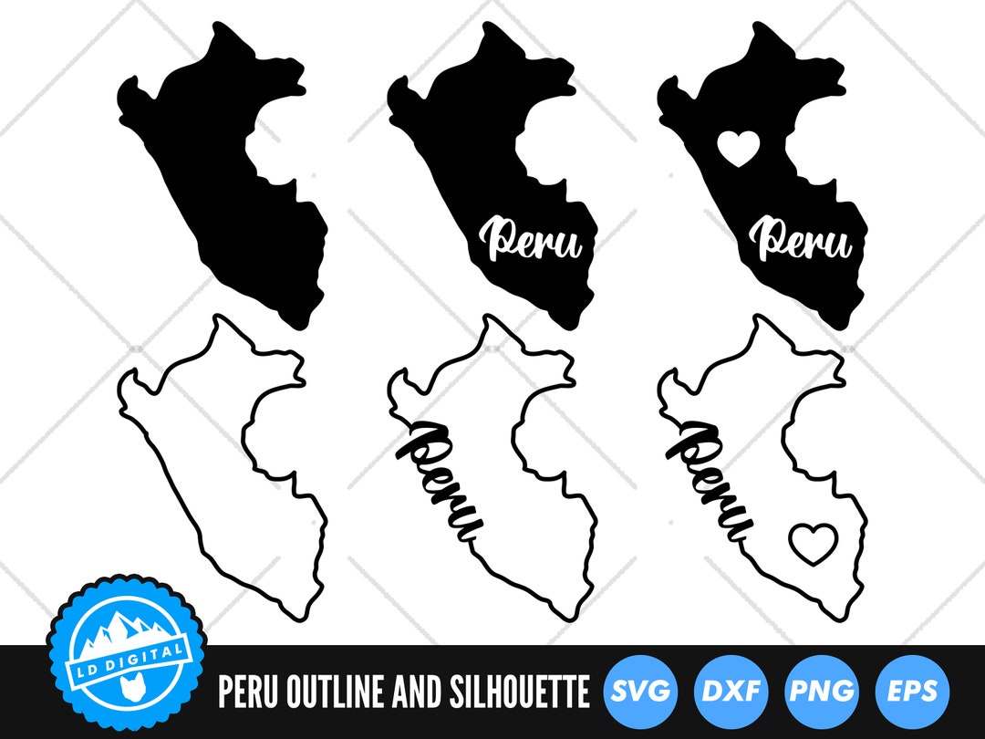 Peru SVG | Peru Cut Files | Peru Outline SVG | Peru Silhouette SVG ...