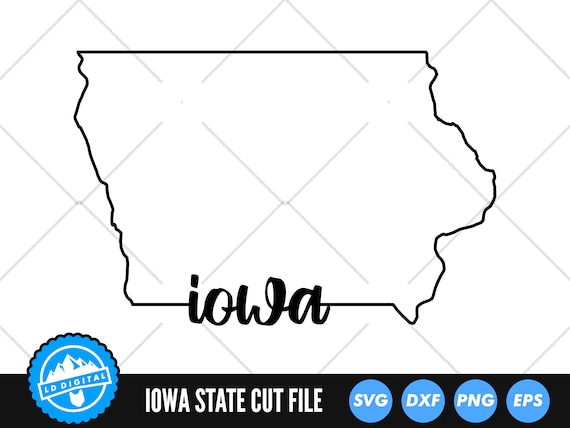 Iowa State Map Silhouette Iowa Cricut State svg eps png dxf jpg State ...