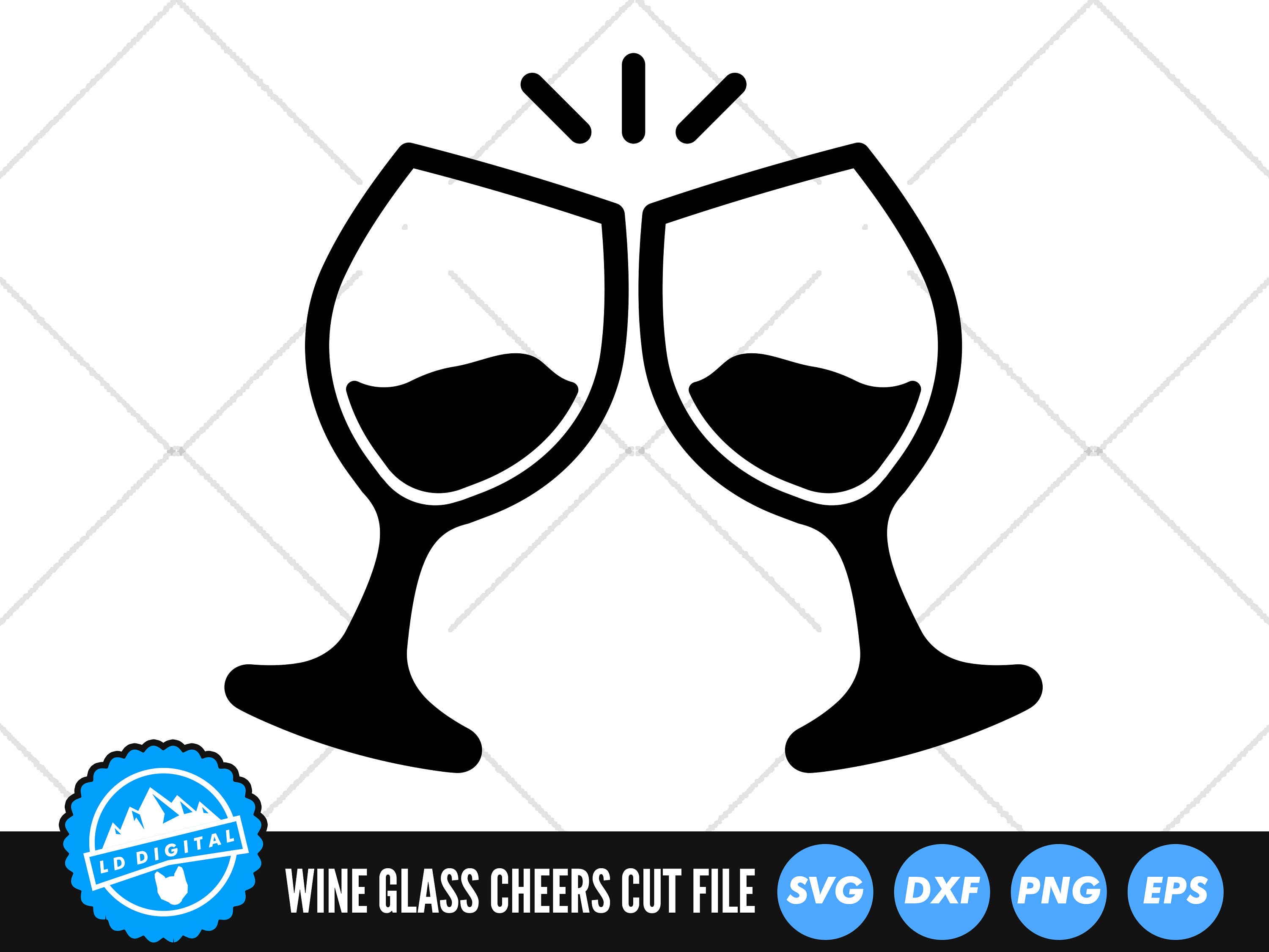 Wine Glass Cheers Svg Files Wine Glass Cut Files Alcohol Etsy Canada