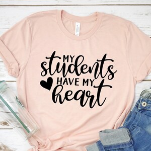 My Students Have My Heart Tshirt, Valentines Day Shirt, Teacher ...