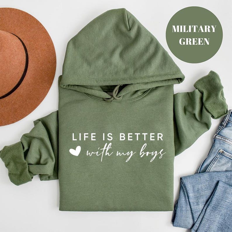 Life is Better My Boys Hoodie Mom Quote Pullover Gift Family Saying ...